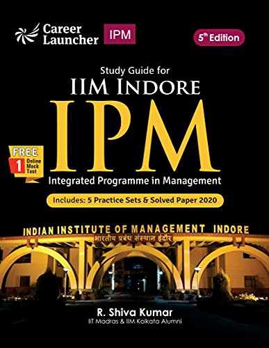IIM Indore IPM (Integrated Programme in Management) 2021 - Guide eBook ...