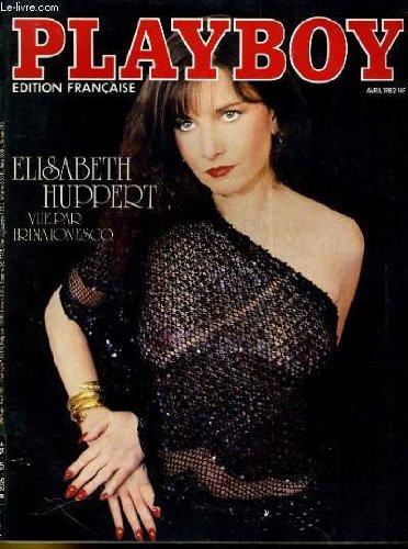 Amazon.fr - Playboy edition francaise n° 101 - elisabeth huppert vue par irina ionesco - michel ...