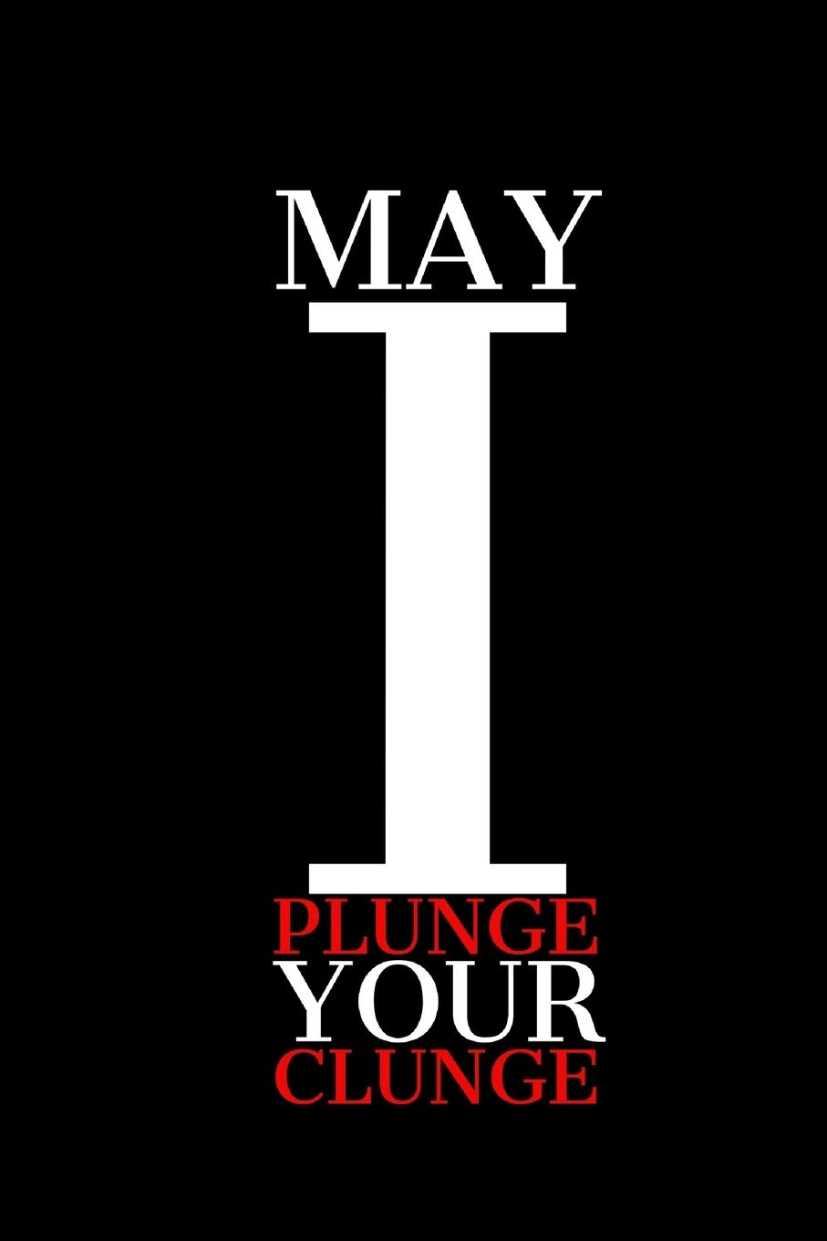 Clunge Quotes