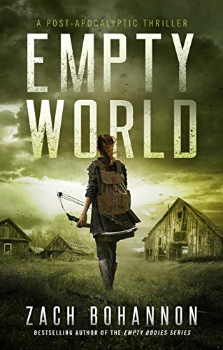 Amazon.com: Empty World: A Post-Apocalyptic Zombie Thriller (An Empty ...