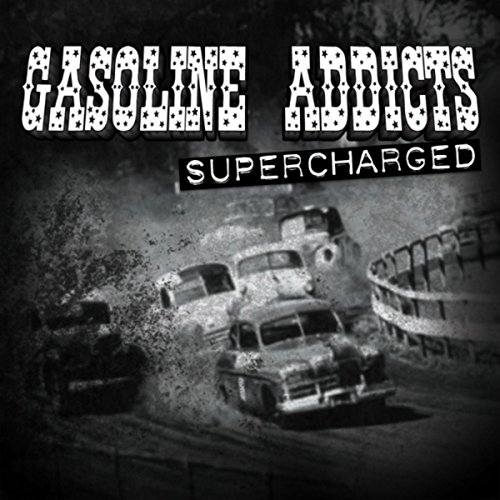 Play Supercharged by Gasoline Addicts on Amazon Music