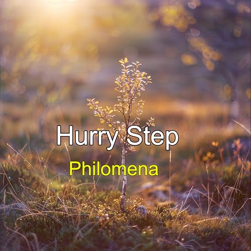 Amazon MusicでPhilomenaのHurry Stepを再生する