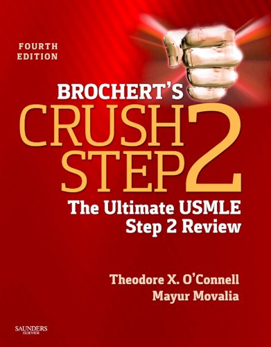 Brochert's Crush Step 2 E-Book: The Ultimate USMLE Step 2 Review ...