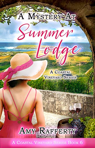 A Mystery At Summer Lodge: (A Coastal Vineyard Series Book 6) eBook ...