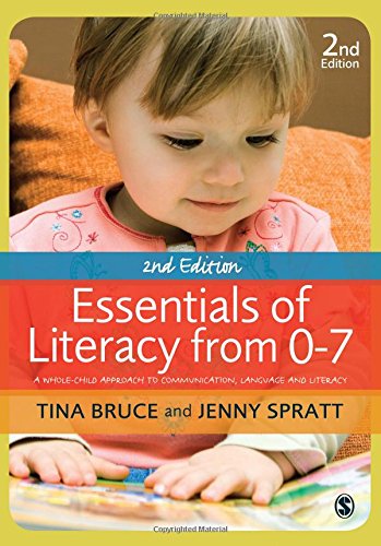 Essentials of Literacy from 0-7: A Whole-Child Approach to ...