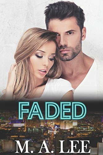 Faded: Lee, M.A.: 9781549614606: Amazon.com: Books