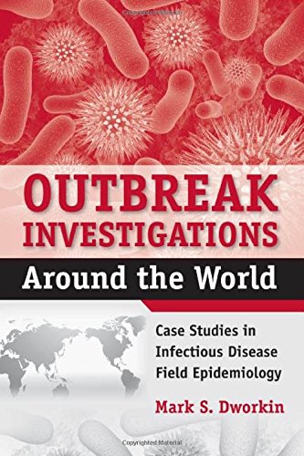 『Outbreak Investigations Around the World: Case Studies in - 読書メーター