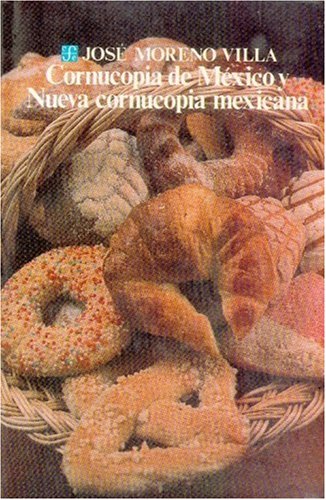Cornucopia de México: nueva cornucopia mexicana (Spanish Edition ...