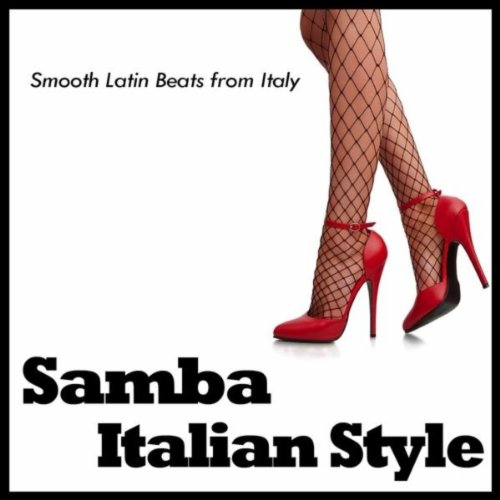 Amazon MusicでVARIOUS ARTISTSのSamba - Italian Styleを再生する