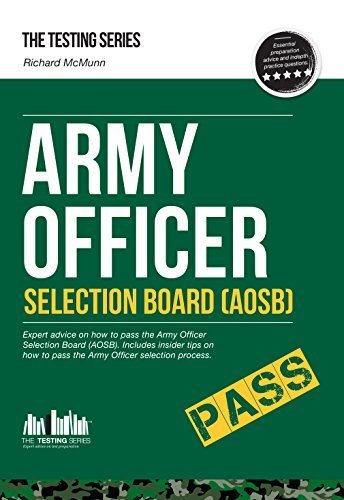 Army Officer Selection Board (AOSB) - How to pass the Army Officer ...