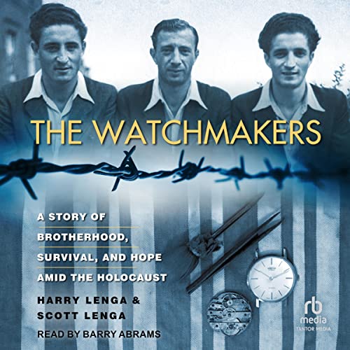 Amazon.com: The Watchmakers: A Powerful WW2 Story of Brotherhood ...