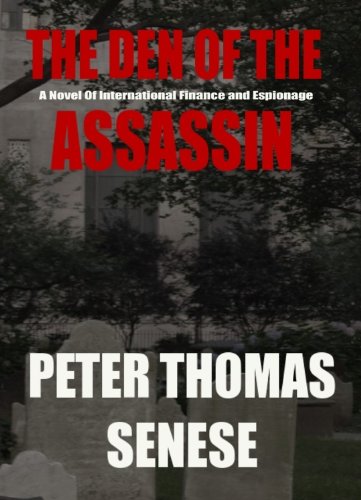 Den Of The Assassin: Peter Thomas Senese: 9780975912300: Amazon.com: Books