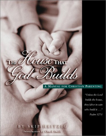 The House That God Builds : skip-heitzig: Amazon.co.uk: Books