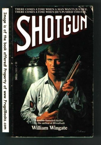 Shotgun: William Wingate: 9780440198918: Amazon.com: Books
