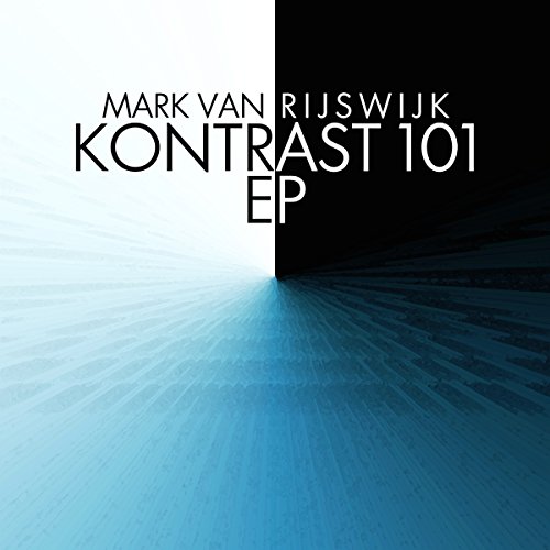 Play Kontrast 101 EP by Mark van Rijswijk on Amazon Music
