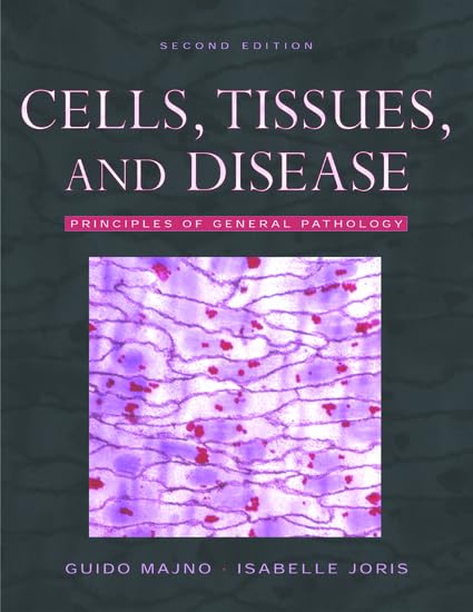 Amazon.com: Cells, Tissues, and Disease: Principles of General ...