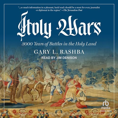 Amazon.com: Holy Wars: 3000 Years of Battles in the Holy Land (Audible ...