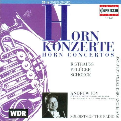 Play Strauss, R.: Horn Concertos Nos. 1 and 2 / Schoeck, O.: Horn ...