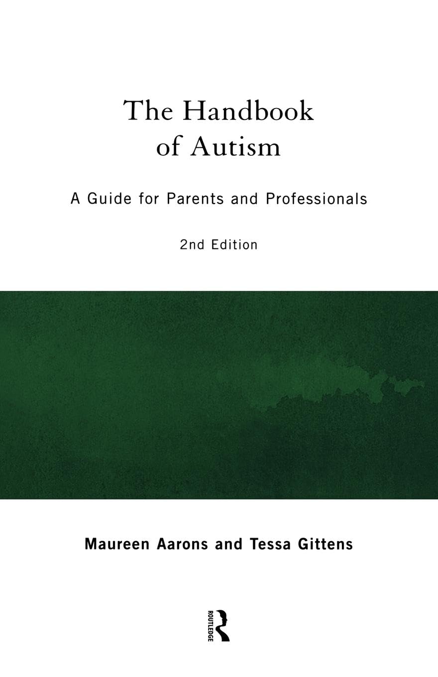 Buy The Handbook of Autism: A Guide for Parents and Professionals Book ...