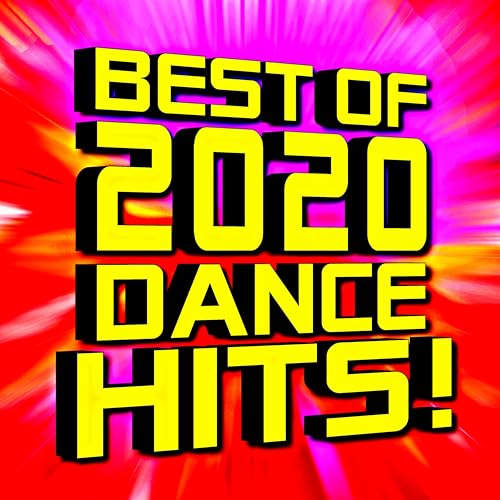 Play Best of 2020 Dance Hits! by Ultimate Dance Remixes on Amazon Music