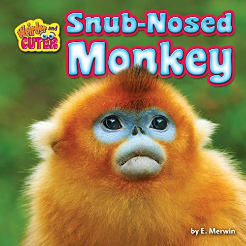Snub-Nosed Monkey : E. Merwin, Michael Gillick, Bearport Publishing ...