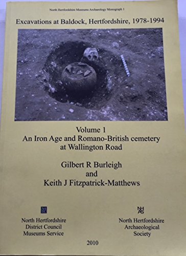 Iron Age and Romano-British Cemetery at Wallington Road (v. 1) : Buy ...