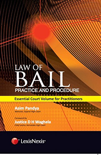 Law of Bail Practice and Procedure: Asim Pandya: 9788180389825: Amazon ...