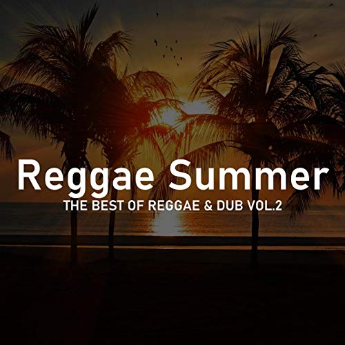 Amazon Music - Reggae SummerのThe Best of Reggae & Dub 2 Vol.2 - Amazon ...