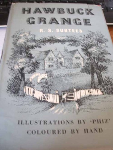 Hawbuck Grange: Surtees, R.S., Illus. by 'Phiz': Amazon.com: Books
