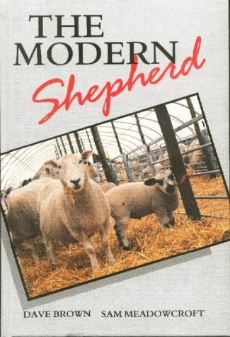 The Modern Shepherd: Amazon.co.uk: Brown, Dave, Meadowcroft, Sam ...