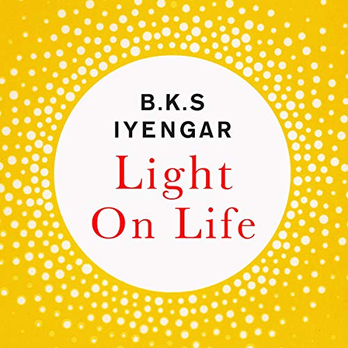 Amazon.com: Light on Life: The Yoga Journey to Wholeness, Inner Peace ...