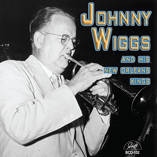 Amazon.com: Johnny Wiggs & His New Orleans Kings : Johnny Wiggs & His ...