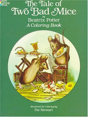 The Tale of the Two Bad Mice: A Coloring Book: Potter, Beatrix, Stewart ...