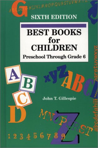 Best Books for Children; Preschool Through Grade 6 (BEST BOOKS FOR ...