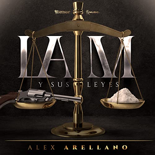 La M y Sus Leyes by Alex Arellano on Amazon Prime Music