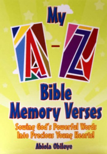 My A-Z Bible Memory Verses: Abiola Obileye: 9780955211225: Amazon.com ...