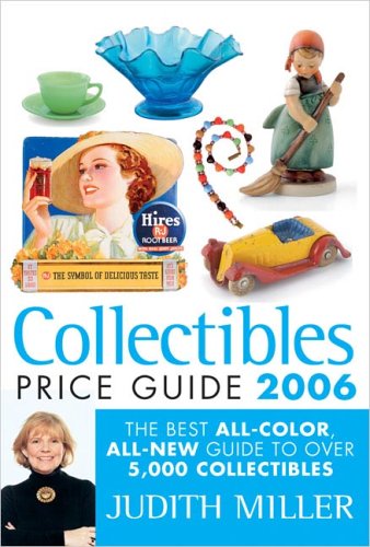 Collectibles Price Guide 2006: Miller, Judith: Amazon.com: Books
