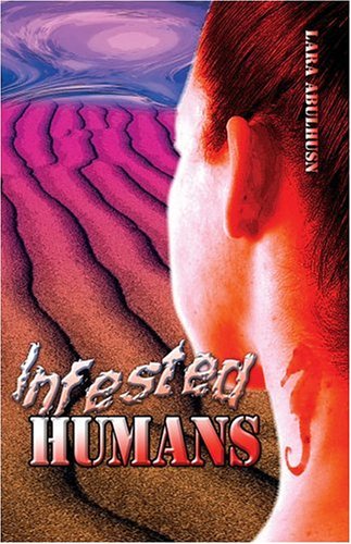 Infested Humans: Abulhusn, Lara: 9781413786866: Amazon.com: Books