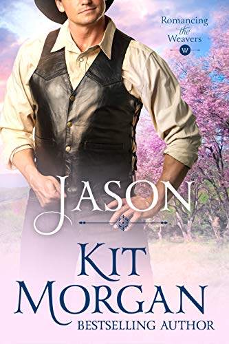 Jason: Romancing the Weavers, Book 7 - Kindle edition by Morgan, Kit ...