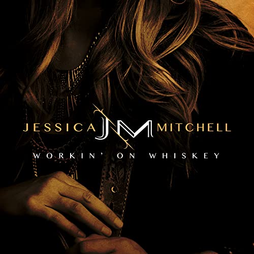 Amazon MusicでJessica MitchellのWorkin' On Whiskeyを再生する