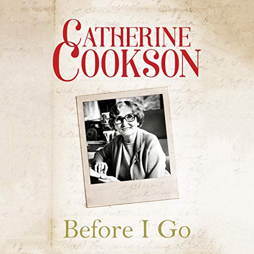 Amazon.com: Before I Go (Audible Audio Edition): Catherine Cookson ...