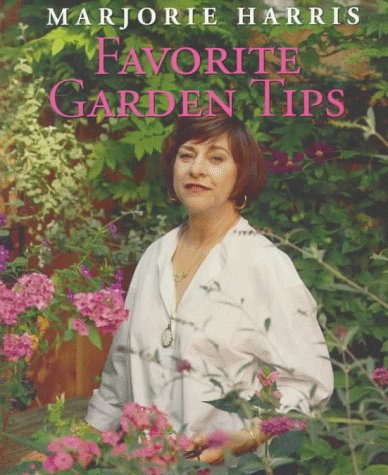Marjorie Harris Favorite Garden Tips: Harris, Marjorie: 9780006380153 ...
