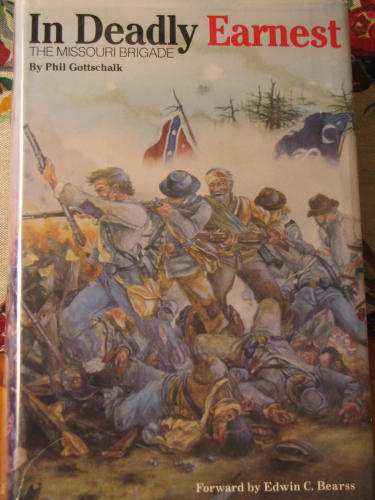 In Deadly Earnest: The History of the First Missouri Brigade, Csa ...