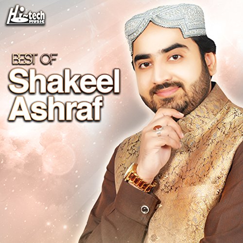 Amazon.com: Best of Shakeel Ashraf : Shakeel Ashraf: Digital Music