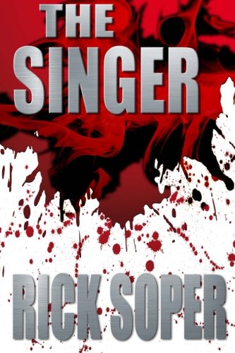 The Singer (The Rock Series): Soper, Rick: 9781484847282: Books - Amazon.ca