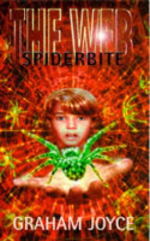 Web: The Web: Spiderbite (Web Series 1): graham-joyce: 9781858814254 ...