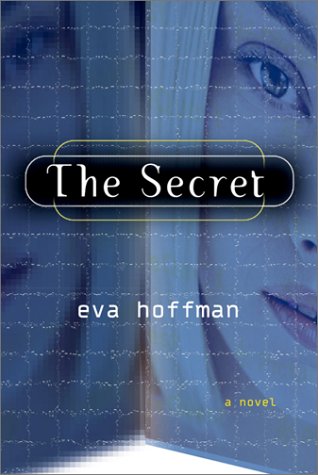 The Secret: Hoffman, Eva: Amazon.com: Books