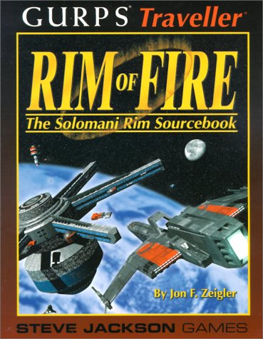 Rim of Fire: The Solomani Rim Sourcebook, GURPS Traveller: Zeigler, Jon ...