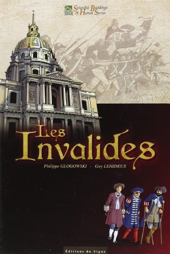 Amazon.com: Les Invalides (Ang): 9782746825727: Lehideux, Guy: Books