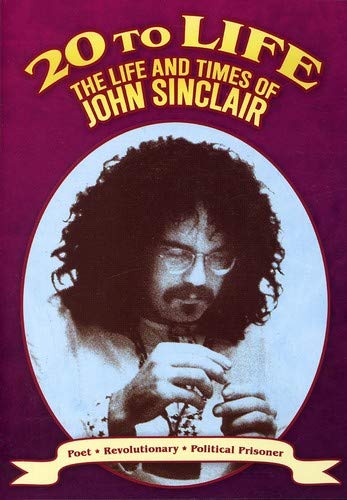John Sinclair - 20 To Life: Life & Times Of John Sinclair [Edizione ...